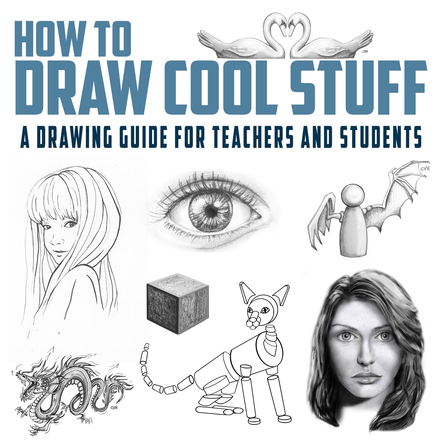 How to Draw Cool Stuff: A Drawing Guide for Teachers & Students – How ...
