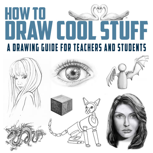 How to Draw Cool Stuff: A Drawing Guide for Teachers & Students – How ...
